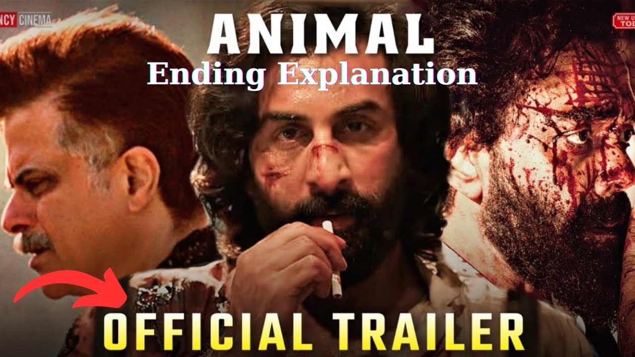 Animal 2023 Ranbir Kapoor Anil Kapoor Ending Explanation Full Hindi
