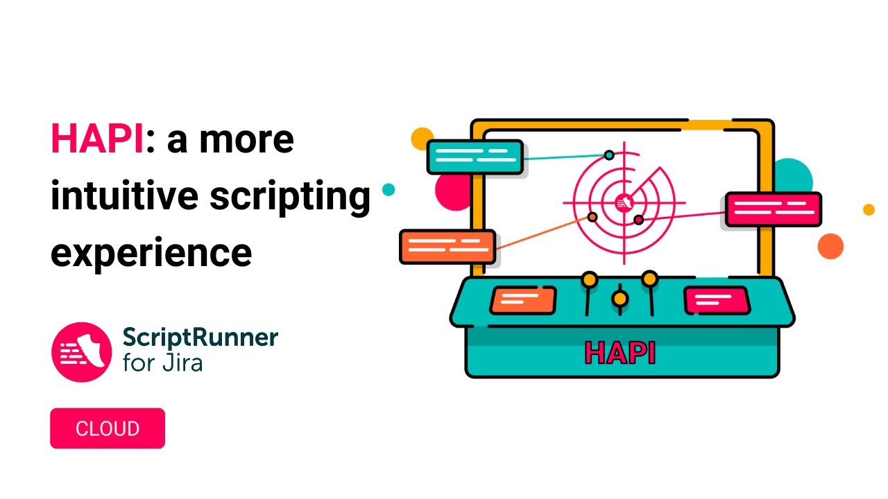 Meet Hapi Scriptrunner For Jira Cloud Youtube
