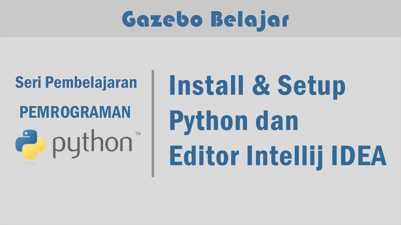 Python Install Setup Python Dan Editor Intellij Idea Community