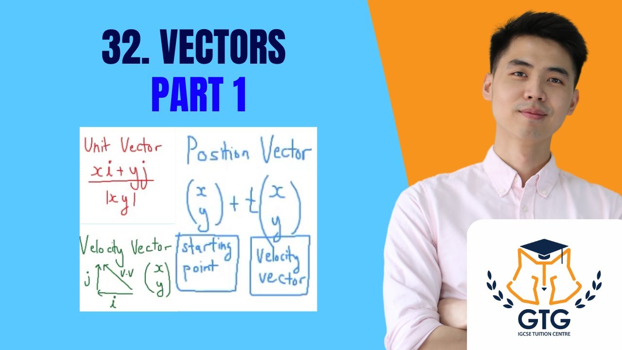 32 Vectors Part 1 Youtube