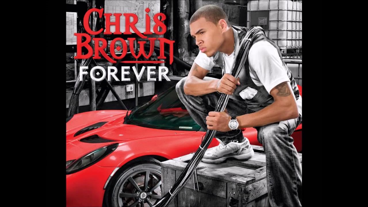 Chris Brown Forever