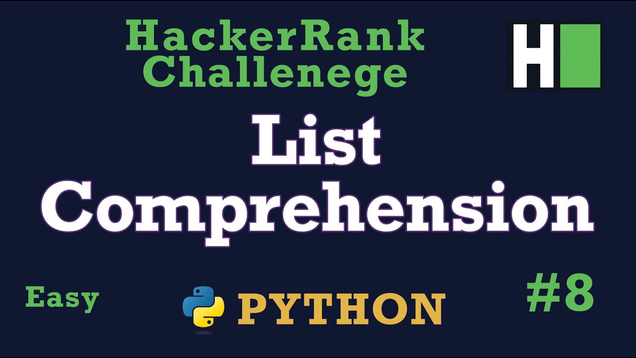8 List Comprehensions Explained Hackerrank Python Solution Youtube