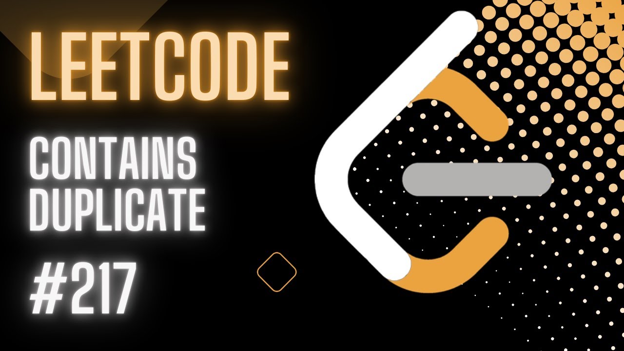 Leetcode 217 Contains Duplicate Youtube