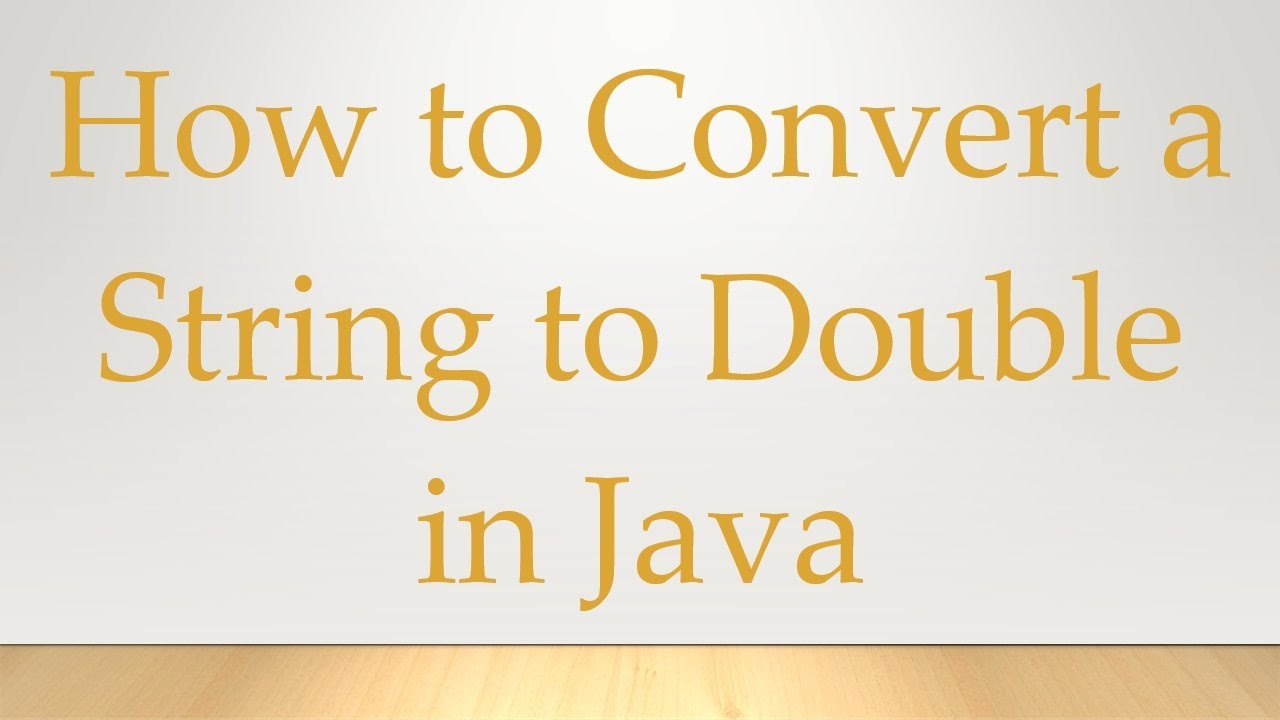 How To Convert A String To Double In Java Youtube