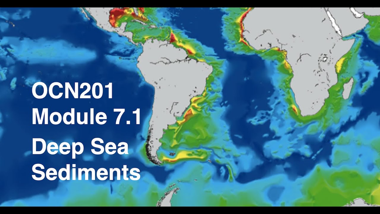 Module 7 1b Deep Sea Sediments Ii Youtube