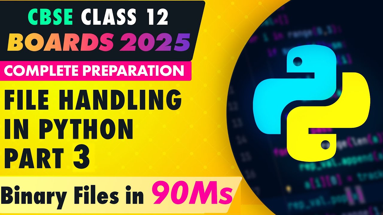 File Handling In Python Part 3 Binary Files Complete Preparation