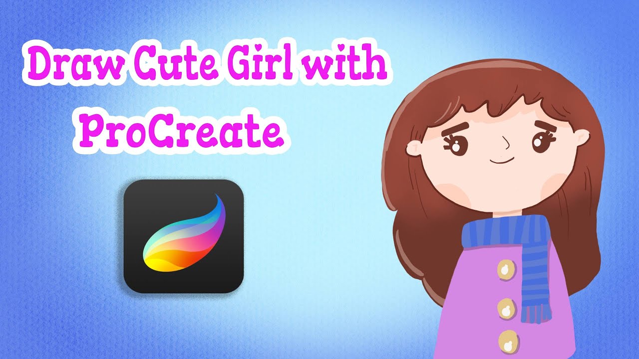 How To Draw Cute Girl In Procreate Youtube