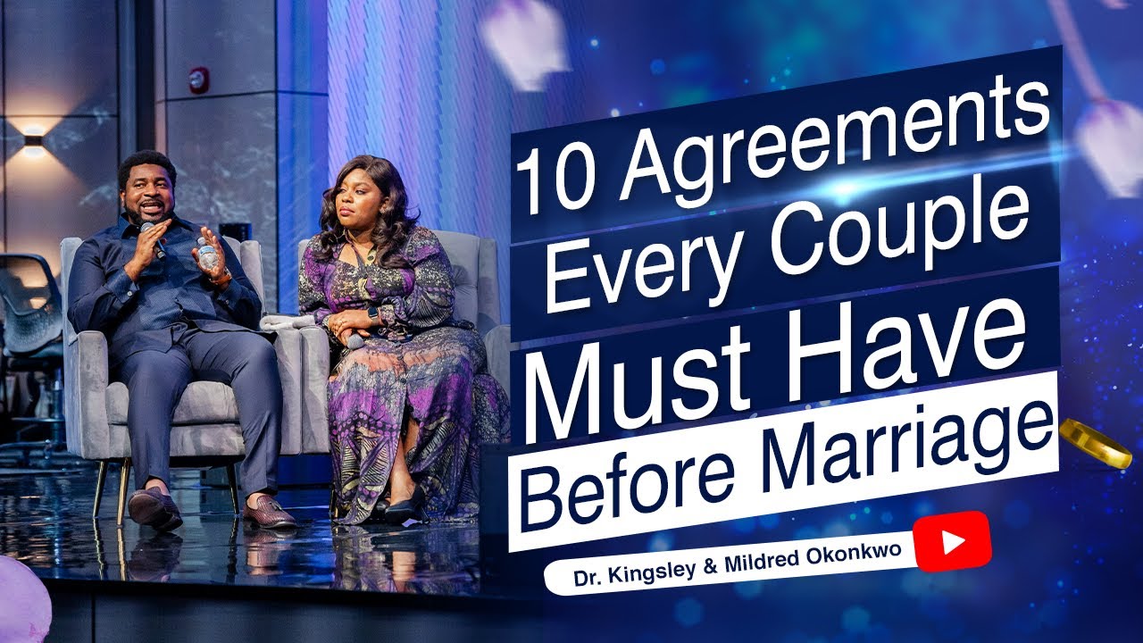 10 Agreements Every Couple Must Have Before Marriage Kingsley