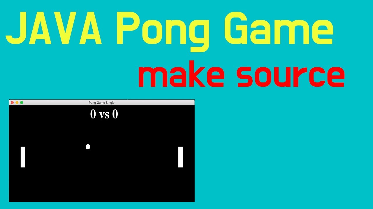 How To Make A Pong Game In Java At Molly Carmichael Blog