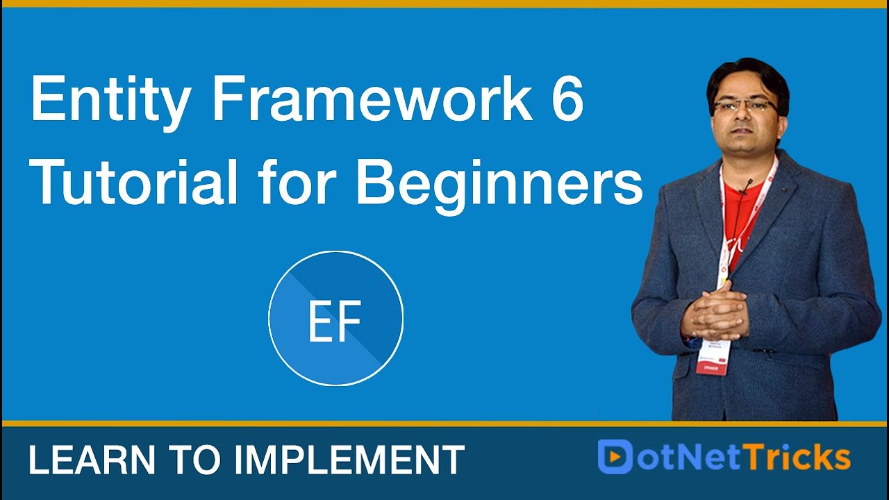 Learn Entity Framework 6 Entity Framework 6 Tutorial Youtube