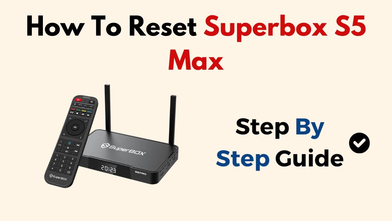 How To Reset Superbox S5 Max Youtube