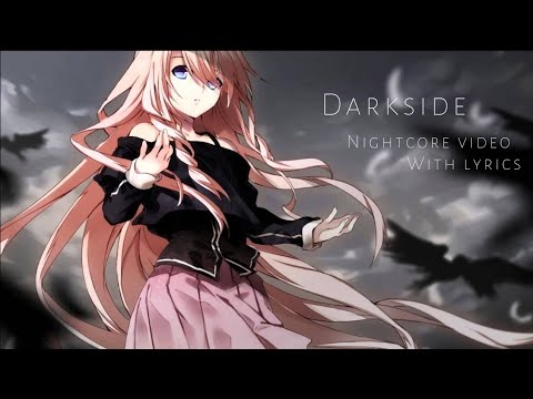 Nightcore Darkside Neoni Lyrics Youtube