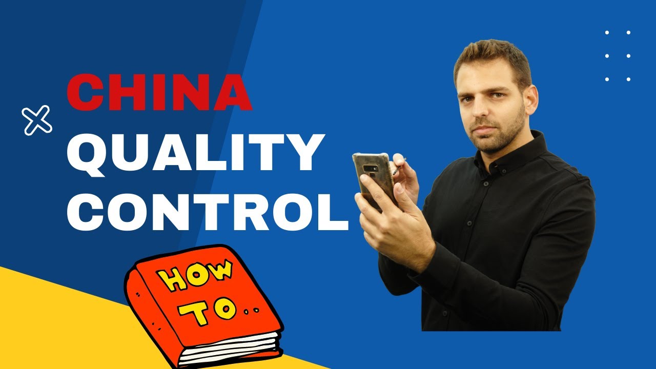 Quality Assurance How To Do Quality Control In China Youtube
