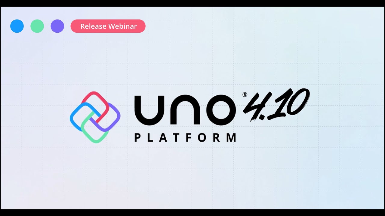 Uno Platform 4 10 Release Webinar Youtube