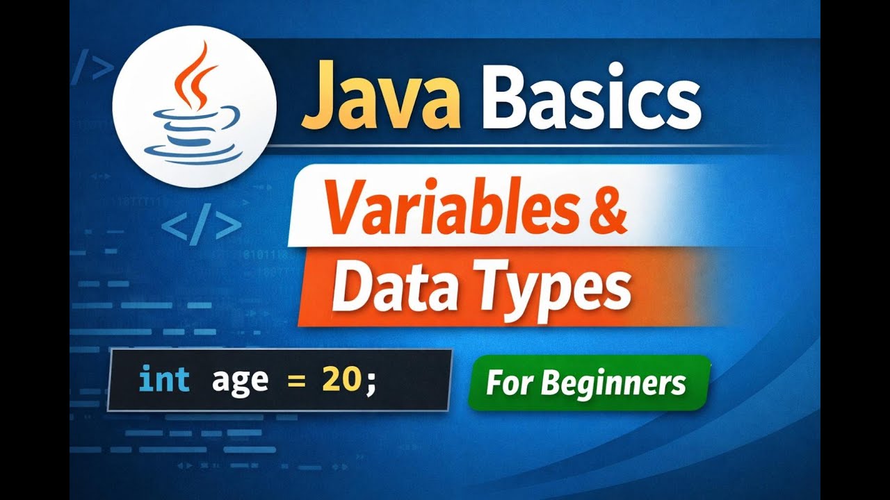 Java Basics Variables Data Types Explained For Beginners Youtube