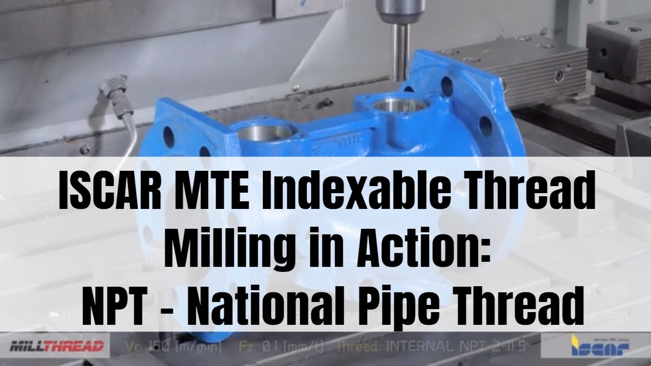 Npt Thread Milling Chart At Ben Weishaar Blog