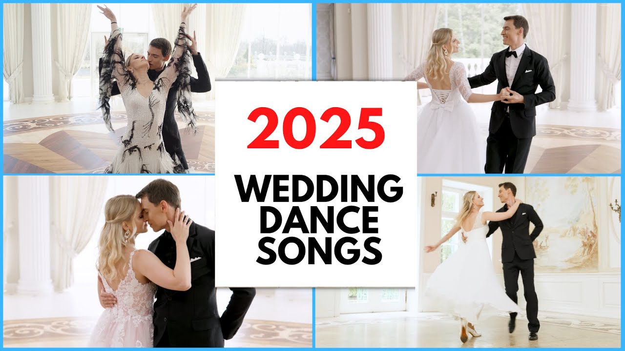 2025 Wedding Dance Inspiration Top 10 First Dance Songs Must See