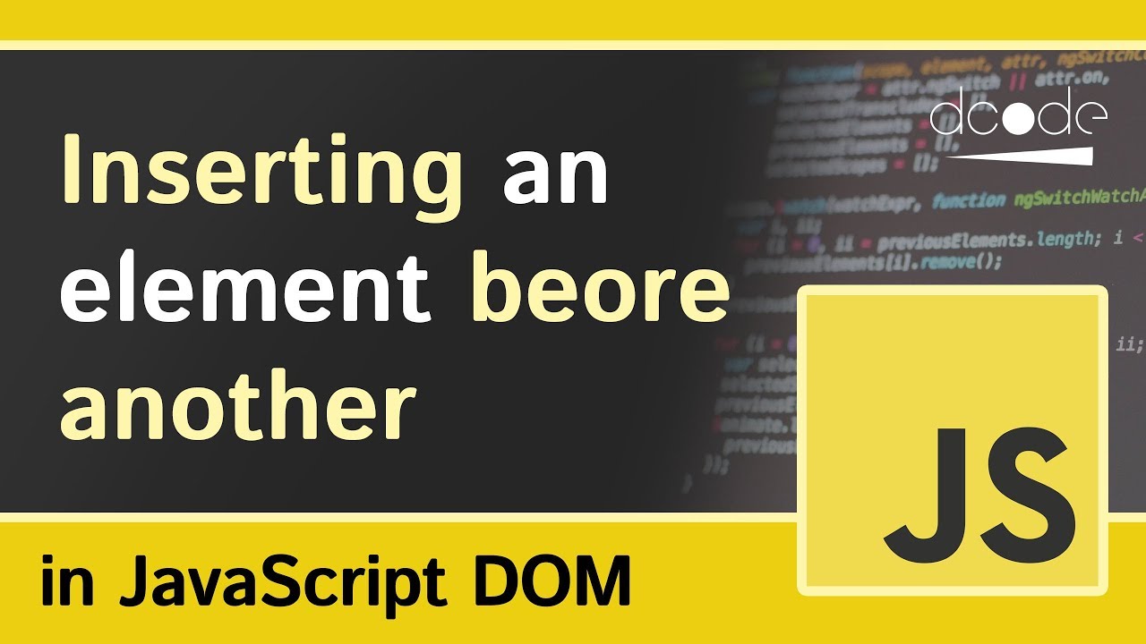 Node Insertbefore Insert Before Method Javascript Dom Youtube