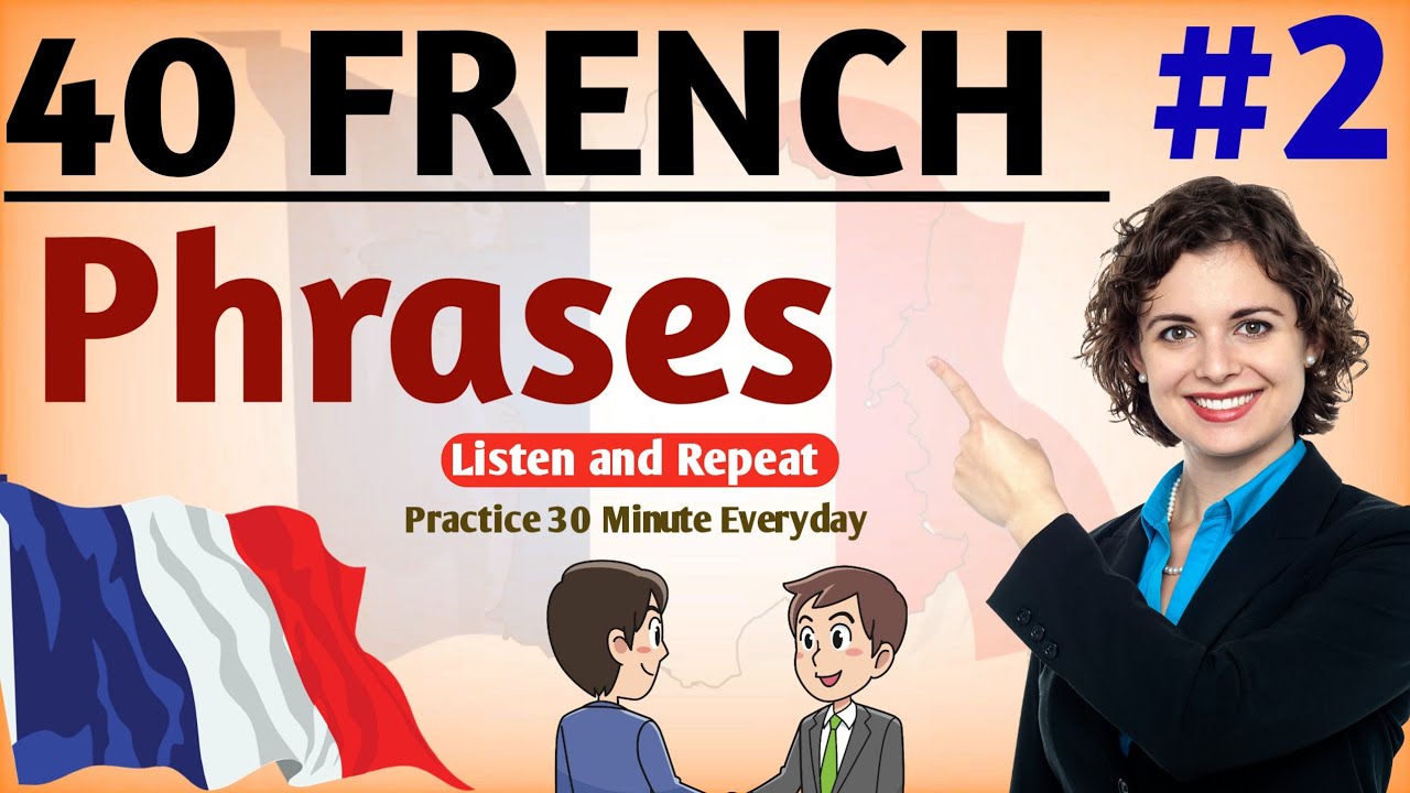 40 Easy French Phrases For Beginners Learn French Youtube