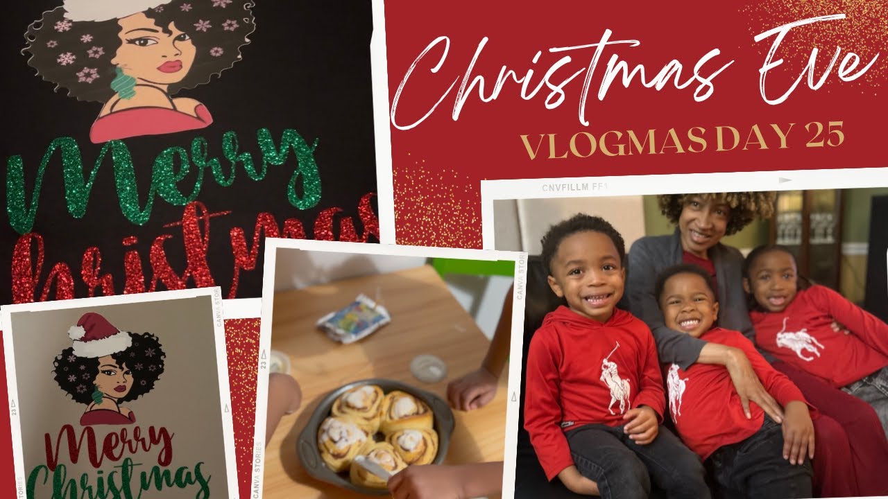 Vlogmas Day 25 Christmas Eve Youtube