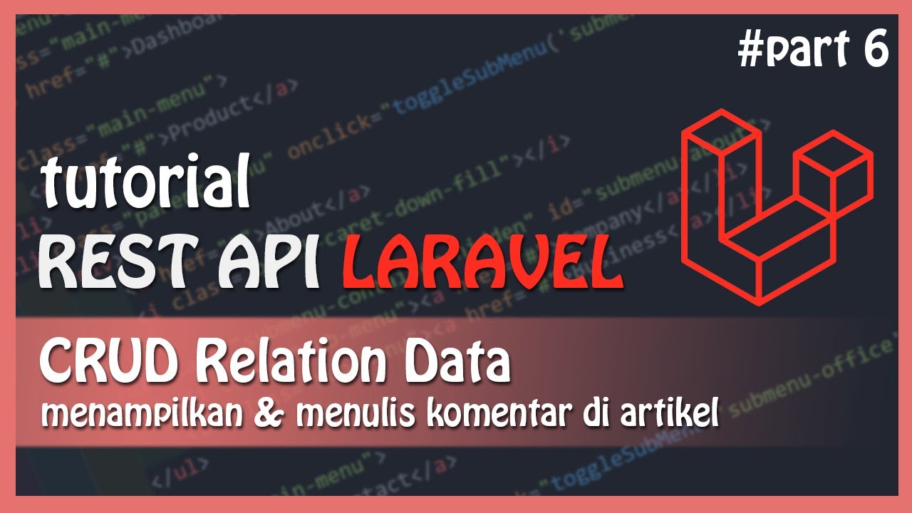 Tutorial Laravel 9 Rest Api Create Update Delete Crud Relationship