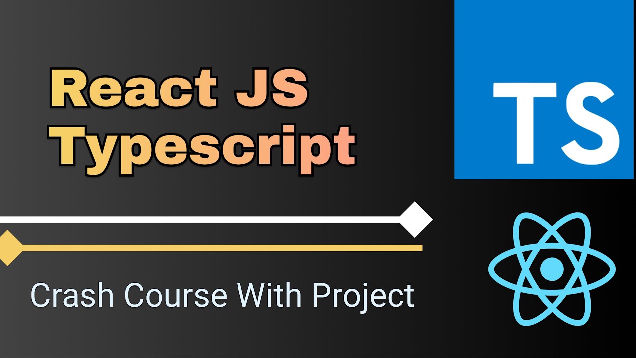 React Typescript React Typescript Tutorial React Typescript Crash