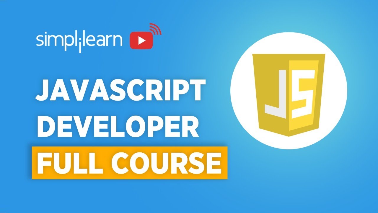 Javascript Developer Full Course Javascript Developer Tutorial