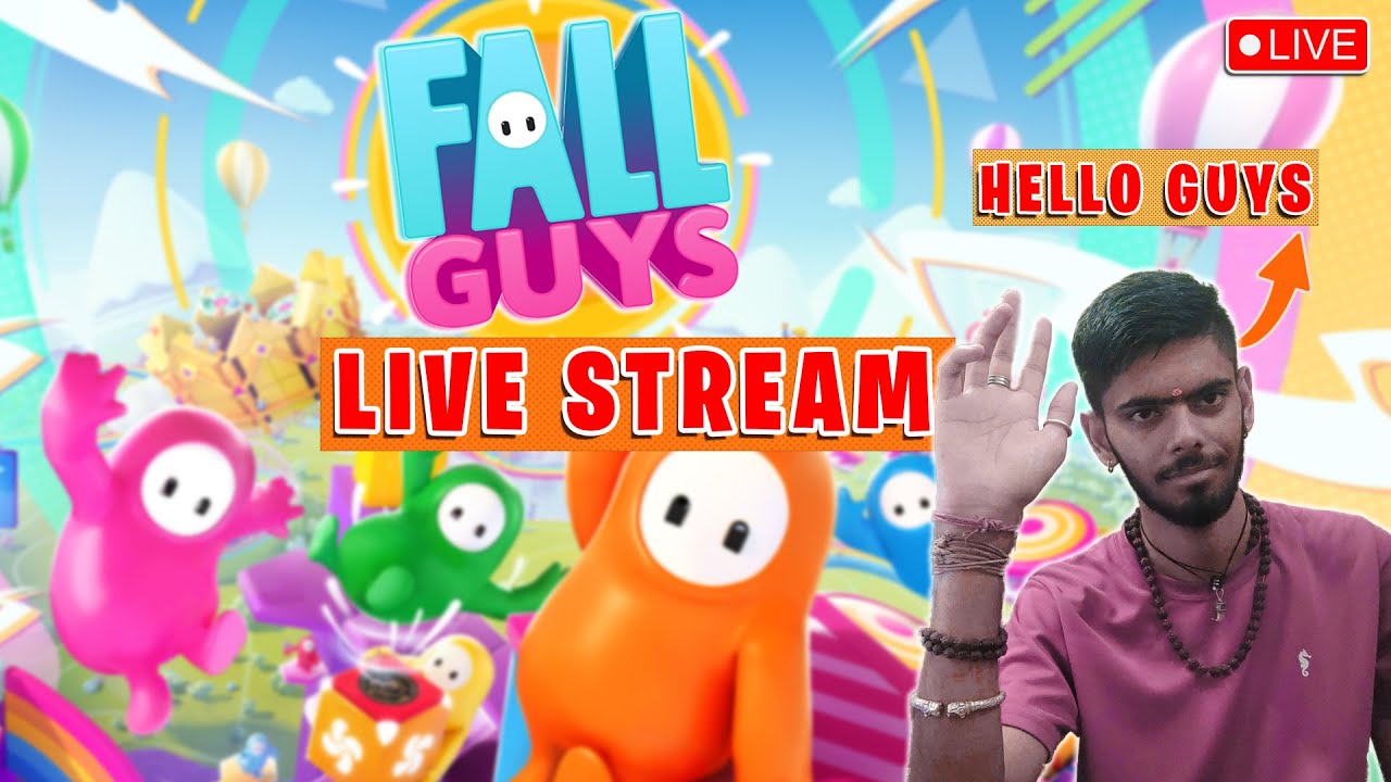 Streaming Fall Guys Night Chill Stream Valorant Stream Fallguys