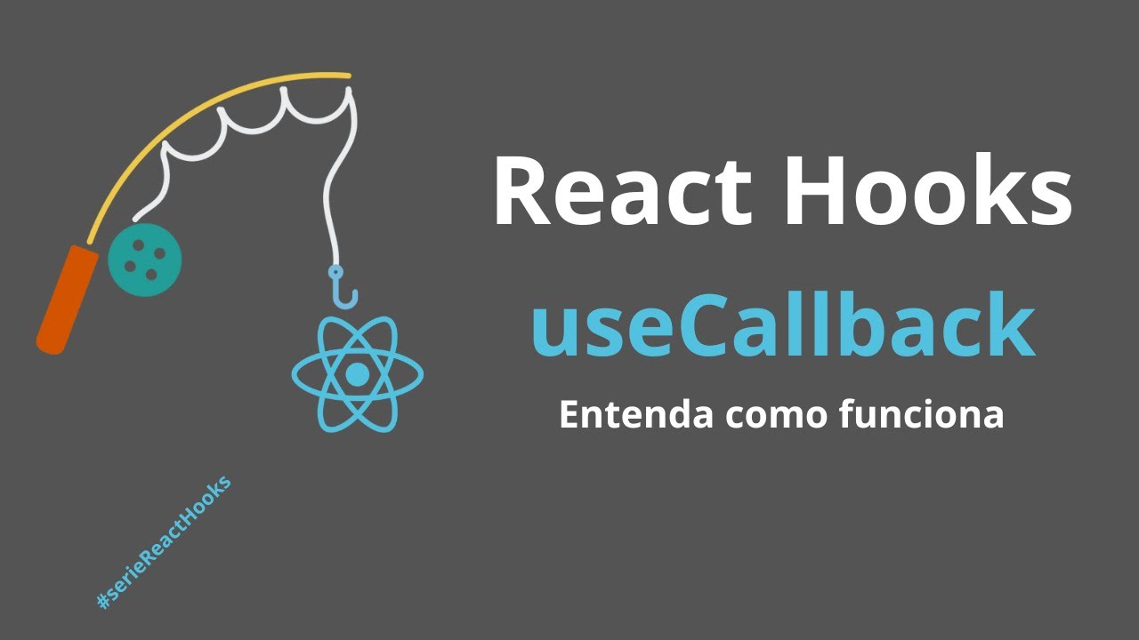 Como Usar O Hook Usecallback Do React Youtube