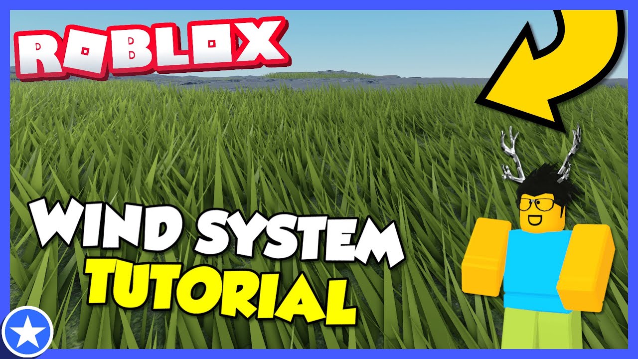 Roblox Wind System Tutorial Youtube