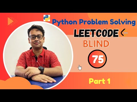 Are You Ready To Master Leetcode Blind 75 In Python Beginner To