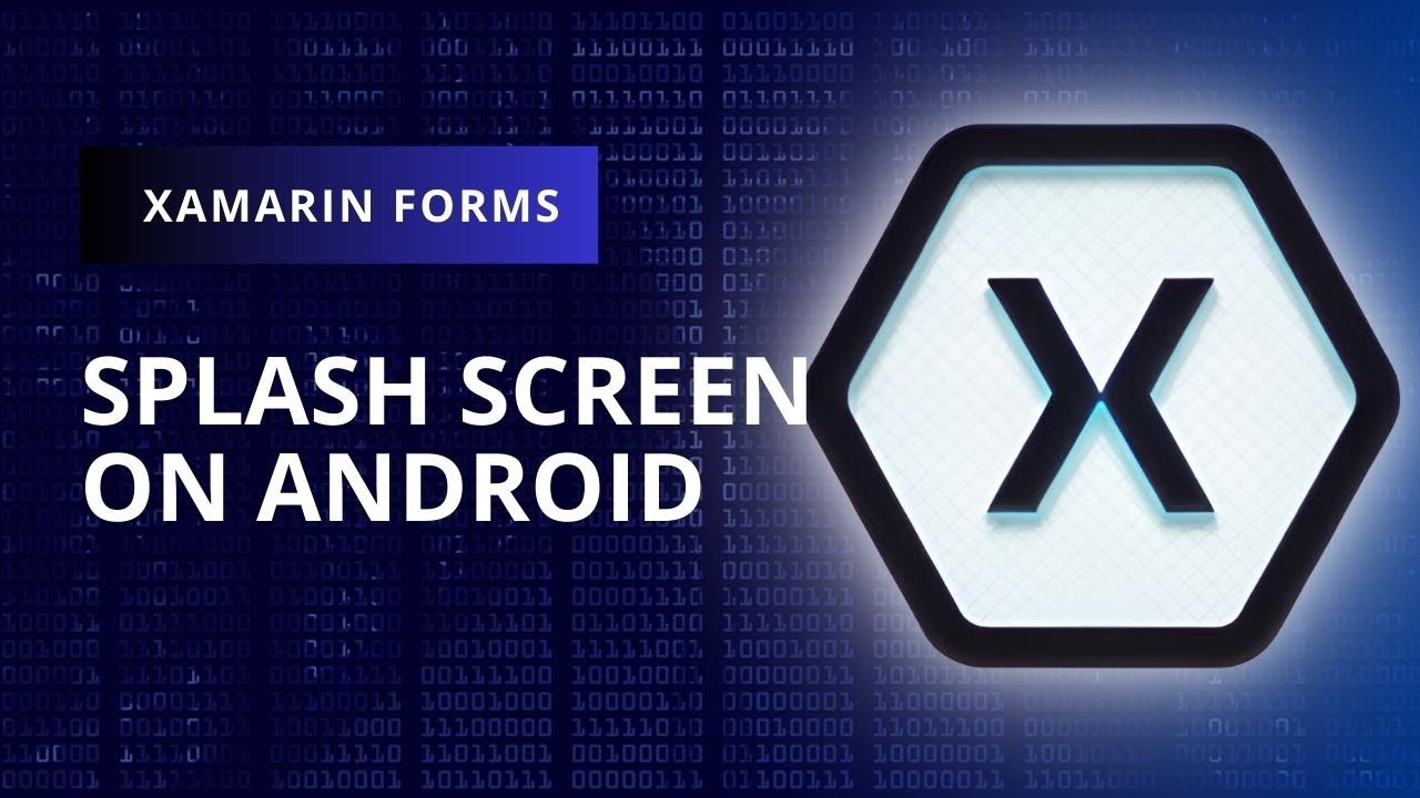 Xamarin Forms Create A Splash Screen In Android Youtube