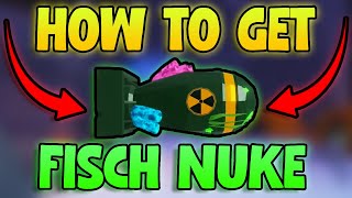 How To Get A Nuke In Fisch All Nuke Locations Fastest Nuke Method ...