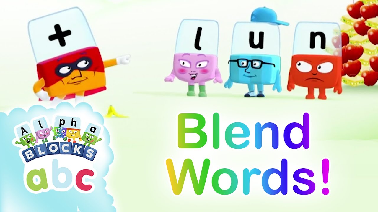 How To Blend Words Phonics Learn To Spell Alphablocks Youtube