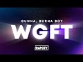 Gunna Wgft Feat Burna Boy Official Lyrics Video The Last Wun Morning ...