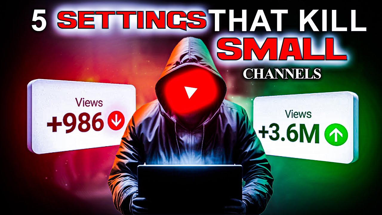 5 Setting That Kill Small Channels Youtube