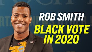 Rob Smith On The Black Vote In 2020 Why Socialism Is Destructive Tpusa Special American Thought ...