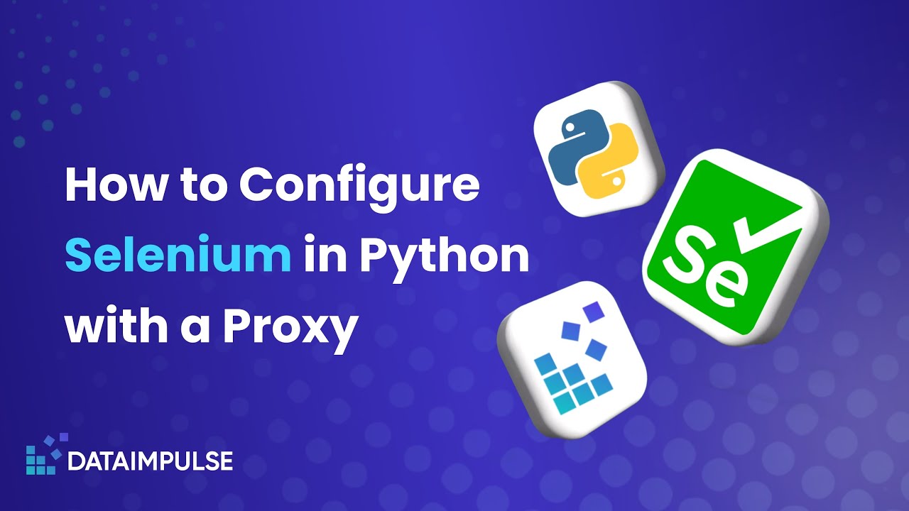 How To Configure Selenium In Python With A Proxy Youtube