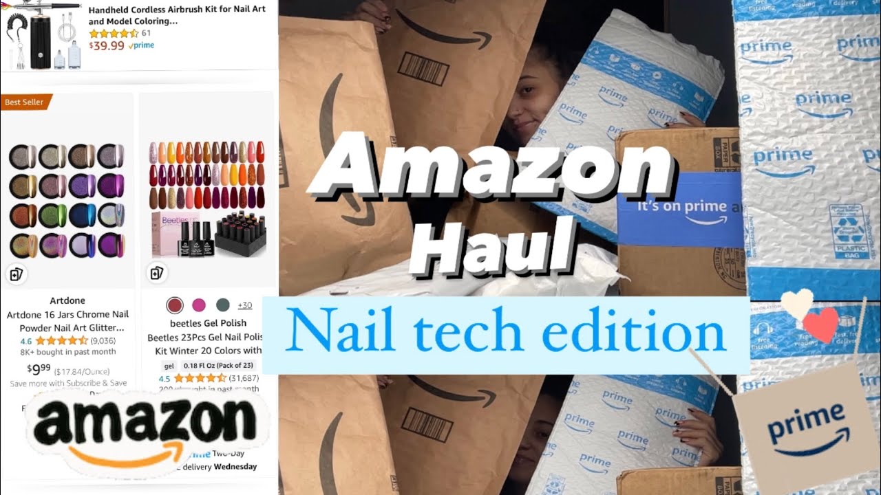 Amazon Haul Nail Tech Must Have Beginnerfriendly Youtube