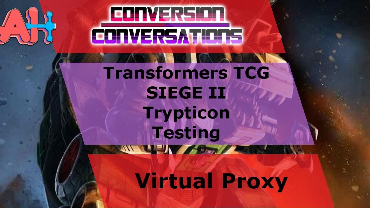 Conversion Conversations Transformers Tcg Trypticon Proxy Test Youtube