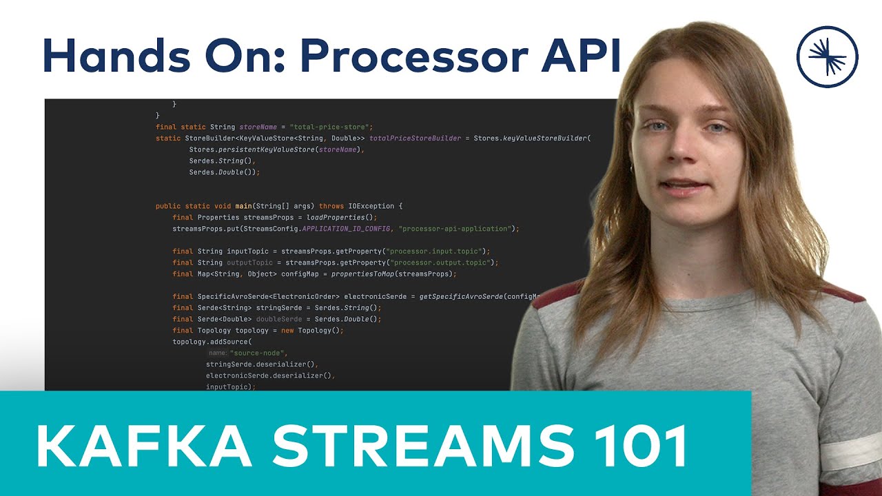 Kafka Streams 101 Processor Api Hands On 2023 Youtube
