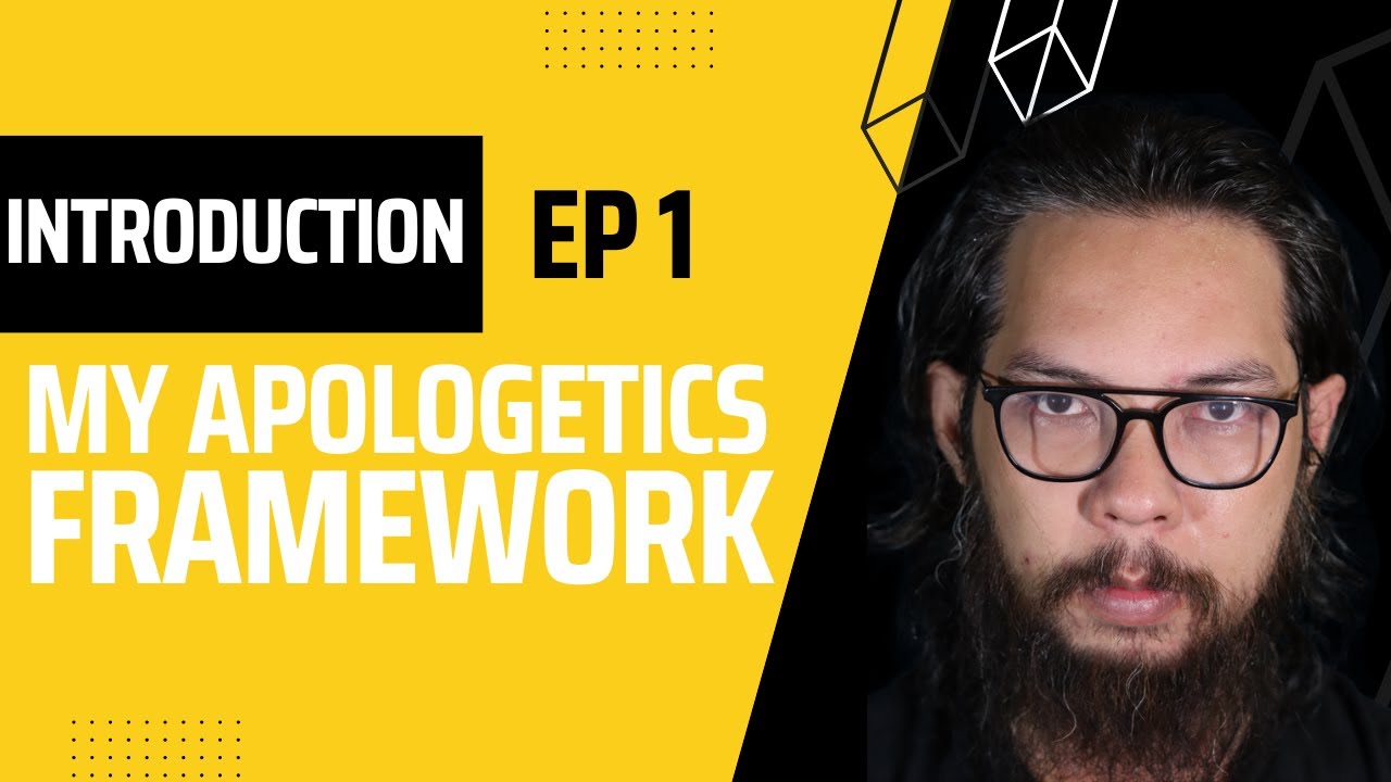 Apologetics Series Episode 1 Introduction Youtube