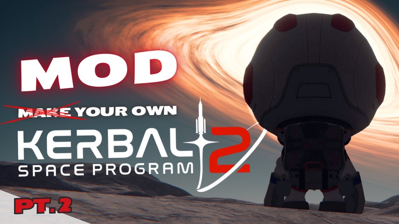 Kerbal Space Program Interstellar Mod