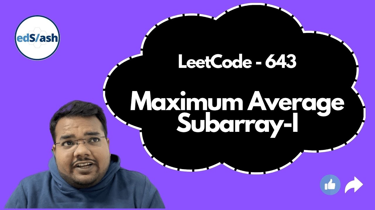 Maximum Average Subarray I Leetcode 643 Week 1 Weekly Leetcode