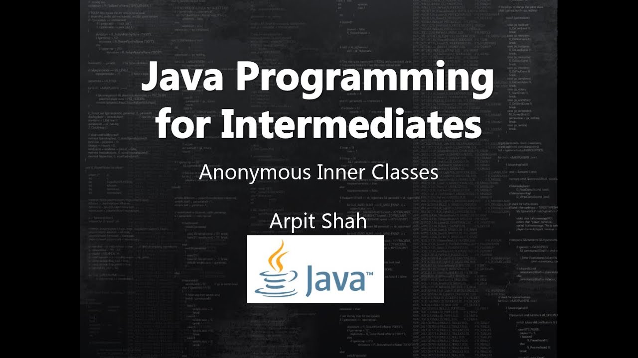 Anonymous Inner Classes In Java Youtube