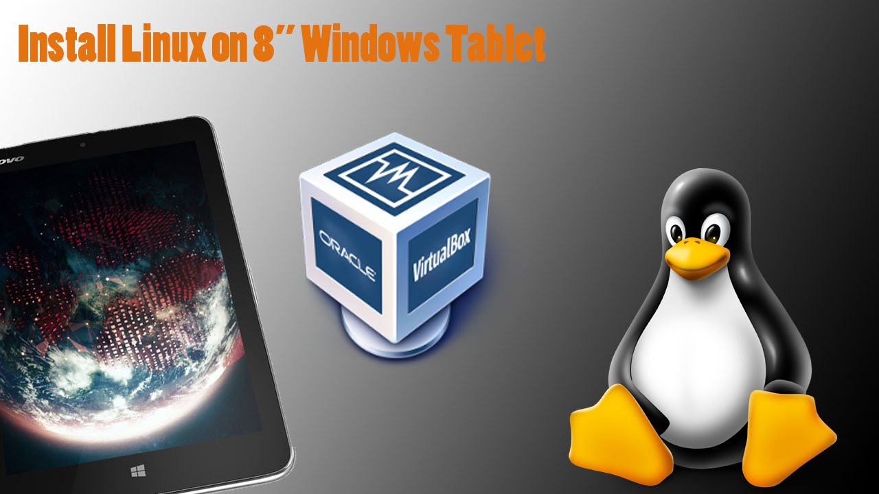 Install Linux On Windows Tablet Youtube