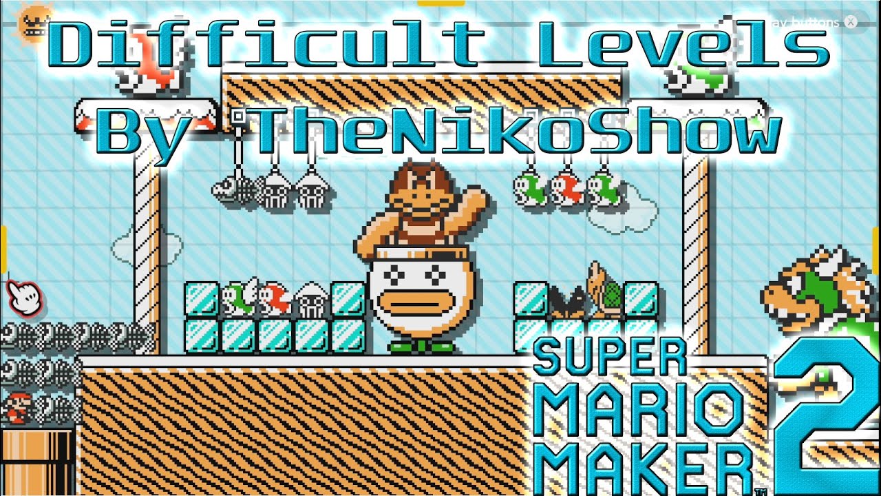 Difficult Super Mario Maker 2 Levels Youtube