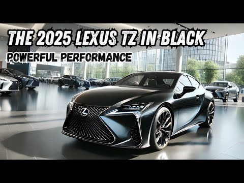 The 2025 Lexus Tz In Black Really Blows Everyone Away With Its