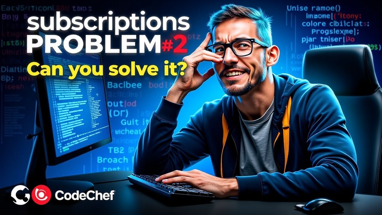 Subscriptions Problem 2 Codechef Youtube