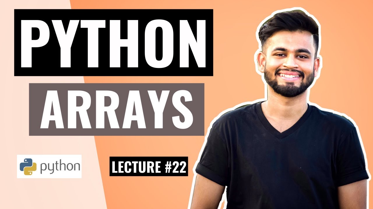 Python Arrays Part 1 Lecture 22 Python Tutorial For Beginners